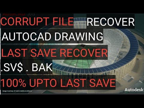how to recover corrupt autocad file up to last save in hindisv$mz arch ...