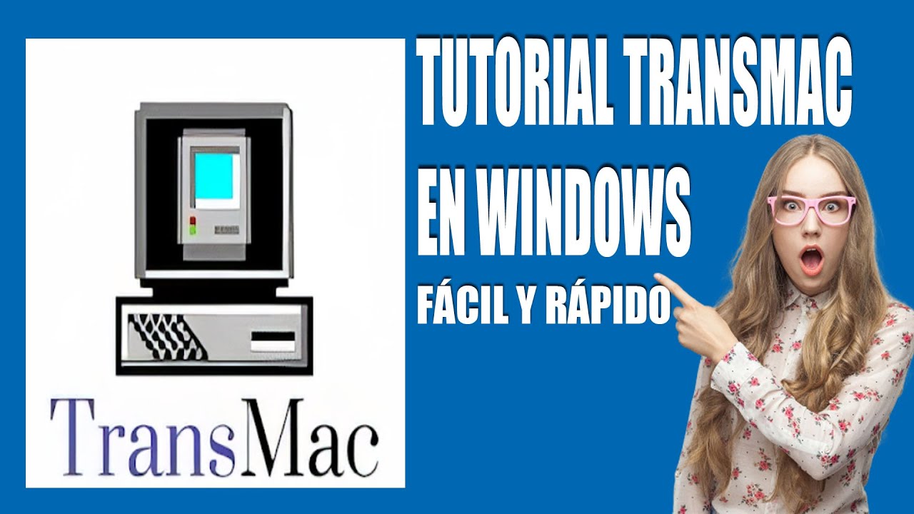 Tutorial Transmac en Windows | Descargar e instalar TRANSMAC EN Windows ...