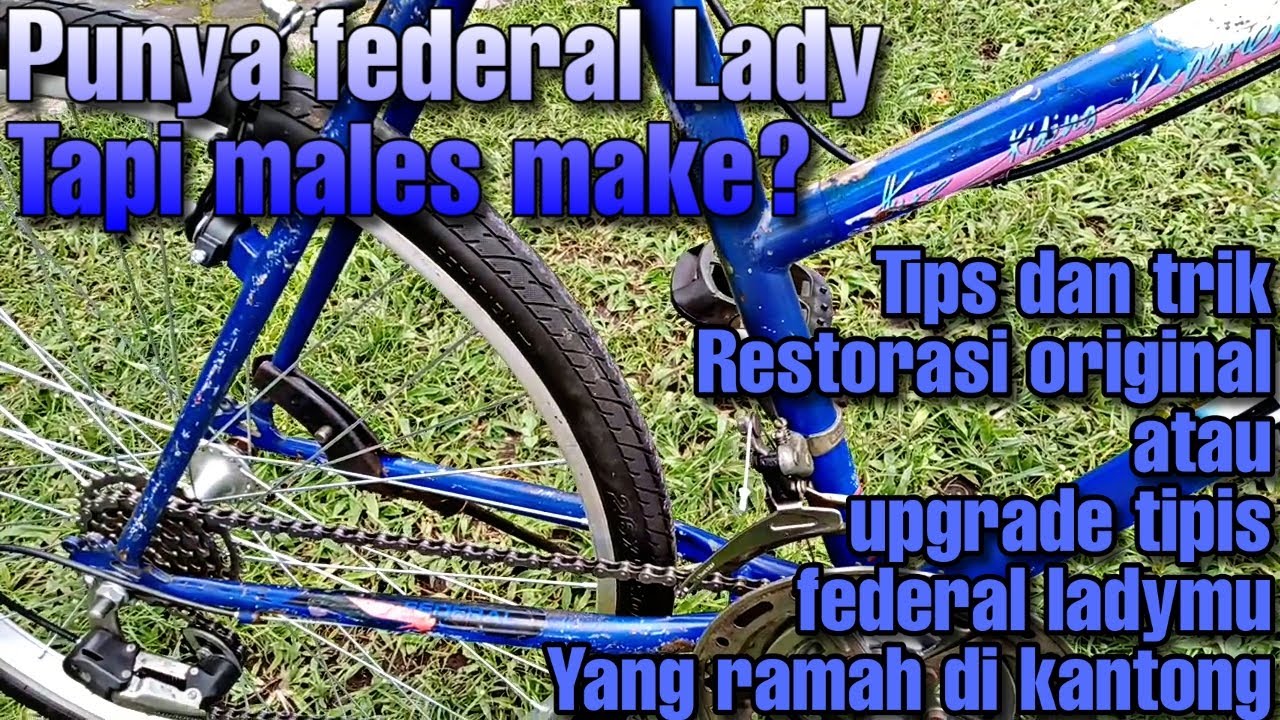 Restorasi Original Federal Lady dan Upgrade Tipis Yang Ramah Biaya ...