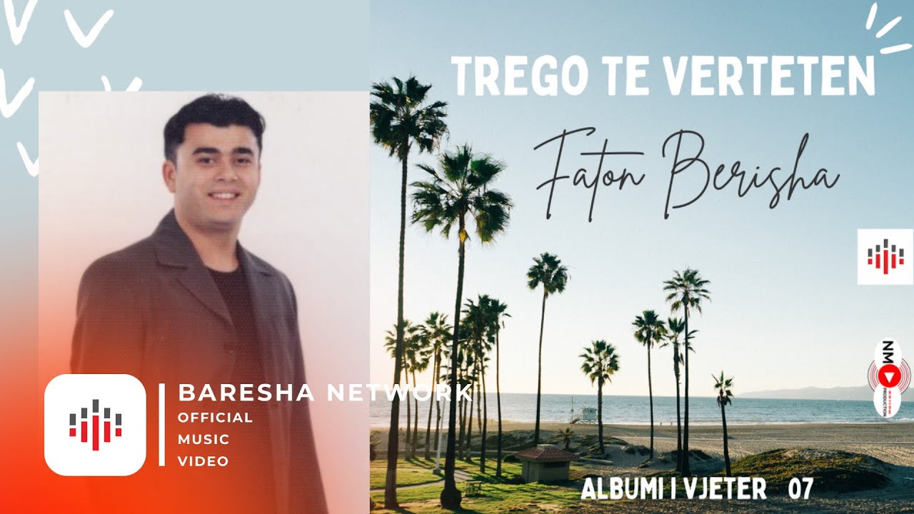 Faton Berisha - Tregon Te Verteten ( ALBUMI I VJETER ) - YouTube