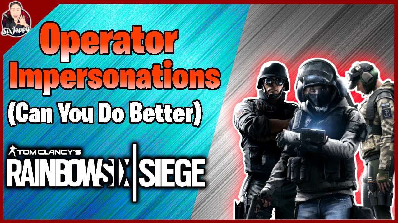 My Version of What Every Operator Sounds Like In Siege - YouTube