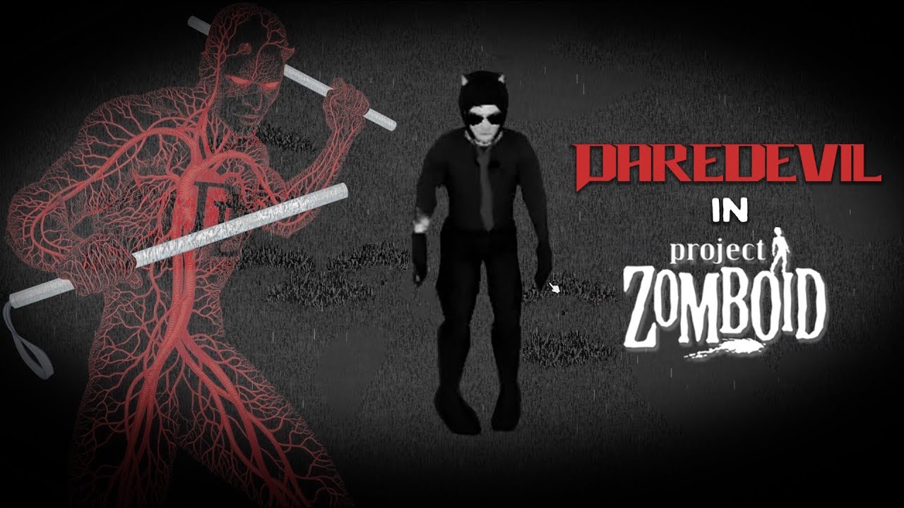 Blind in Project Zomboid | Daredevil - YouTube