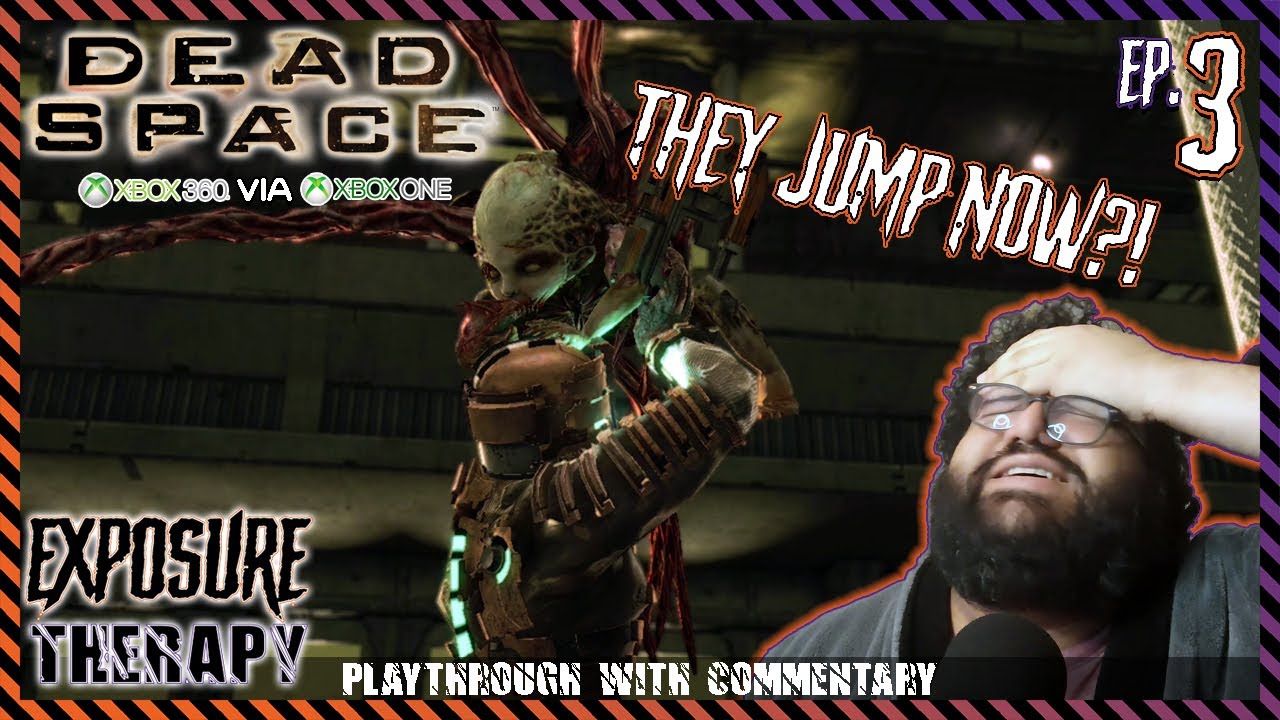 They Jump Now?! | Dead Space #3 | Exposure Therapy - YouTube