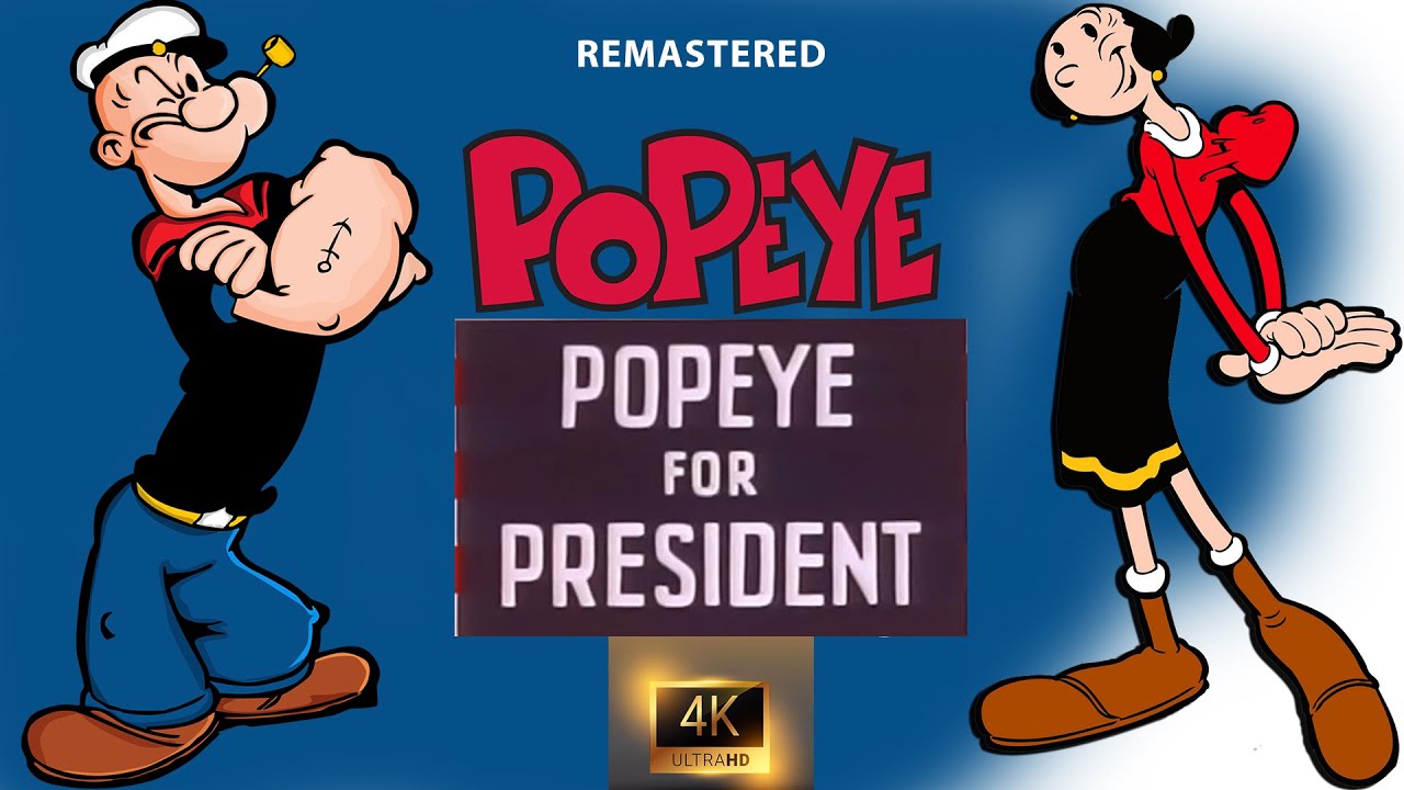 Popeye for President 1956 | Popeye The Sailor Man | 4K Remastered ...
