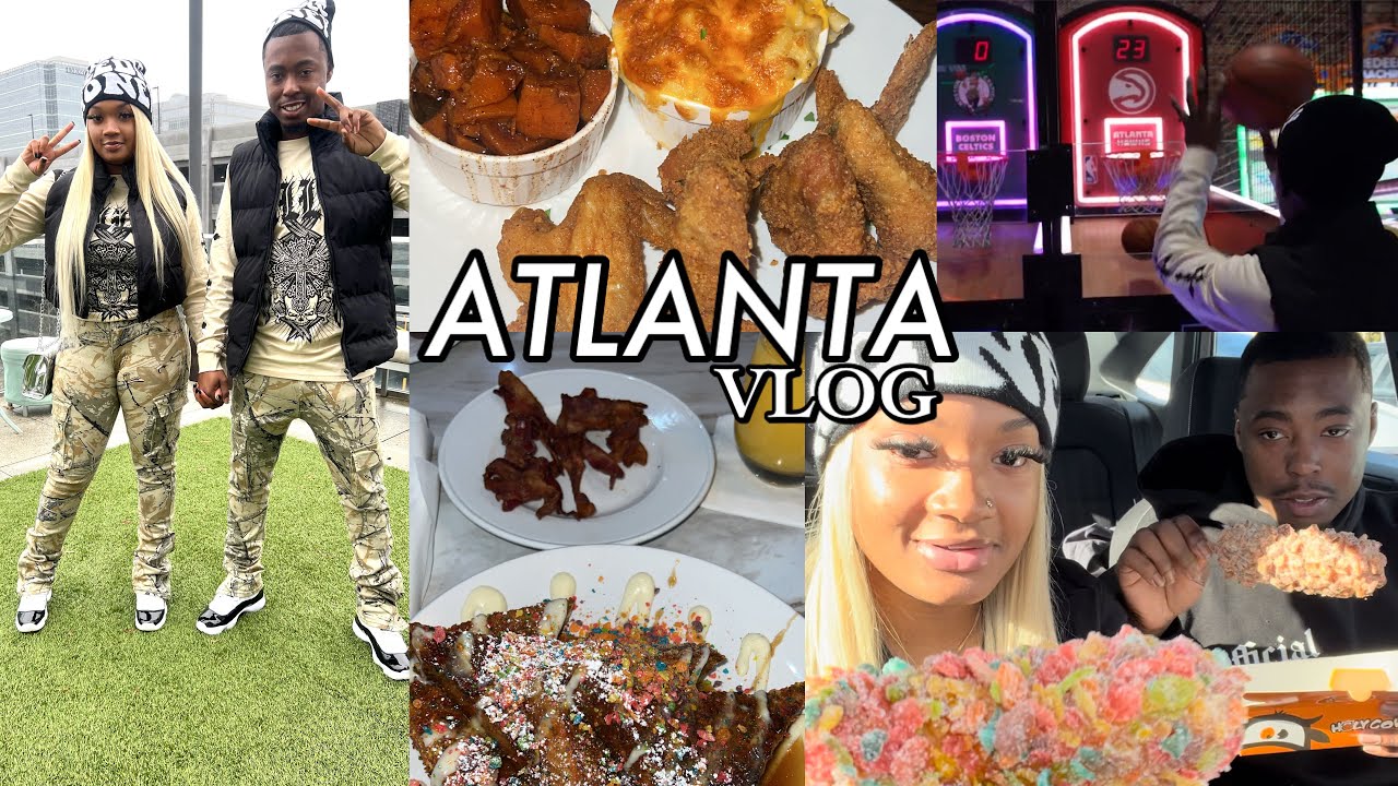 ATLANTA VLOG| Baecation| Fun Things to do in ATL | Food, Cumberland ...