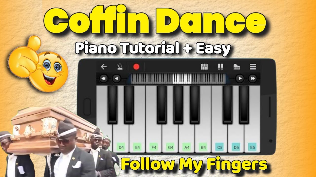How To Play Coffin Dance On Piano Coffin Dance Piano Tutorial