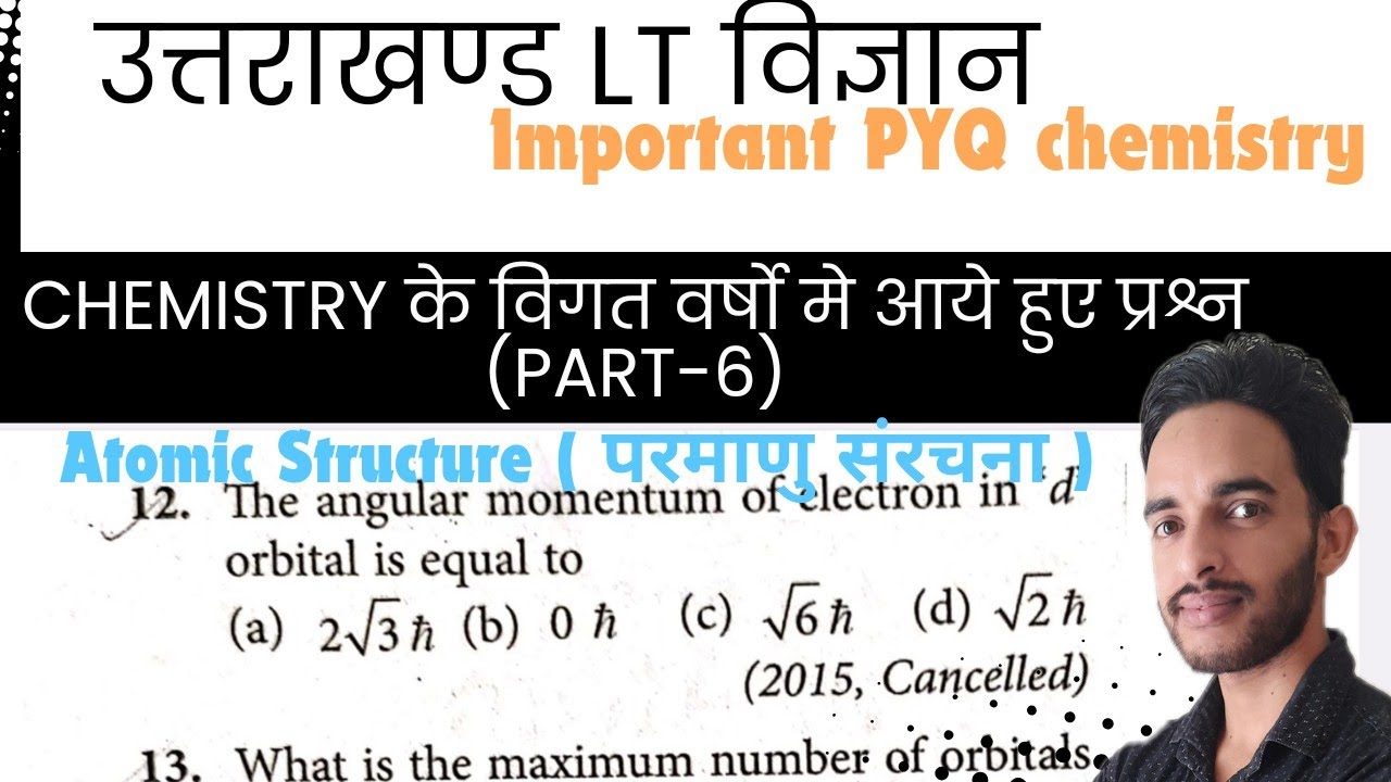 Atomic structure || important questions PYQs || uksssc LT science ...