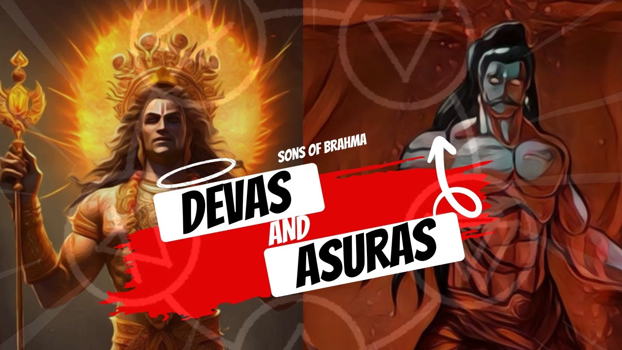 Who were The Devas and The Asuras? And how did they come to be ...