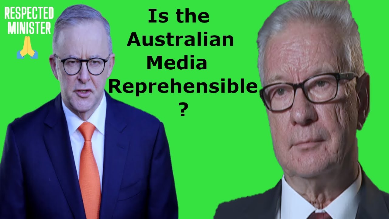 Australian Media's Reprehensible Behavior ! Australian Labor Party ...