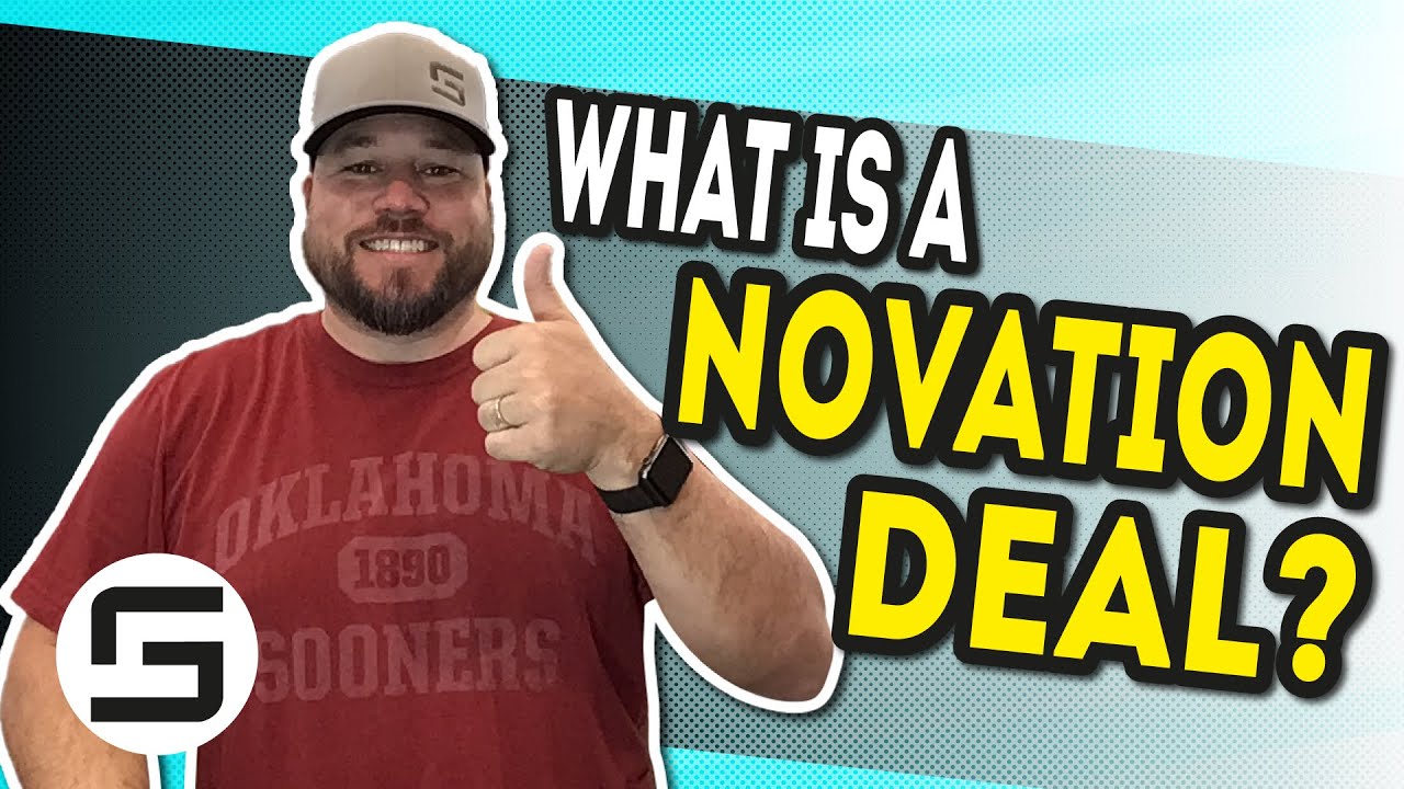 What Is A Novation Deal? | Wholesaling Real Estate - YouTube