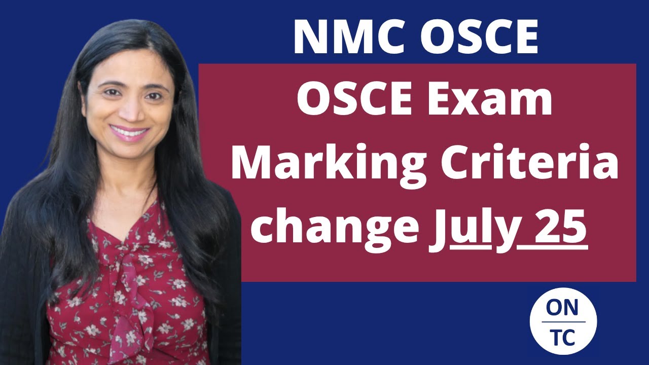 NMC OSCE Marking Criteria Update July 2025 - YouTube
