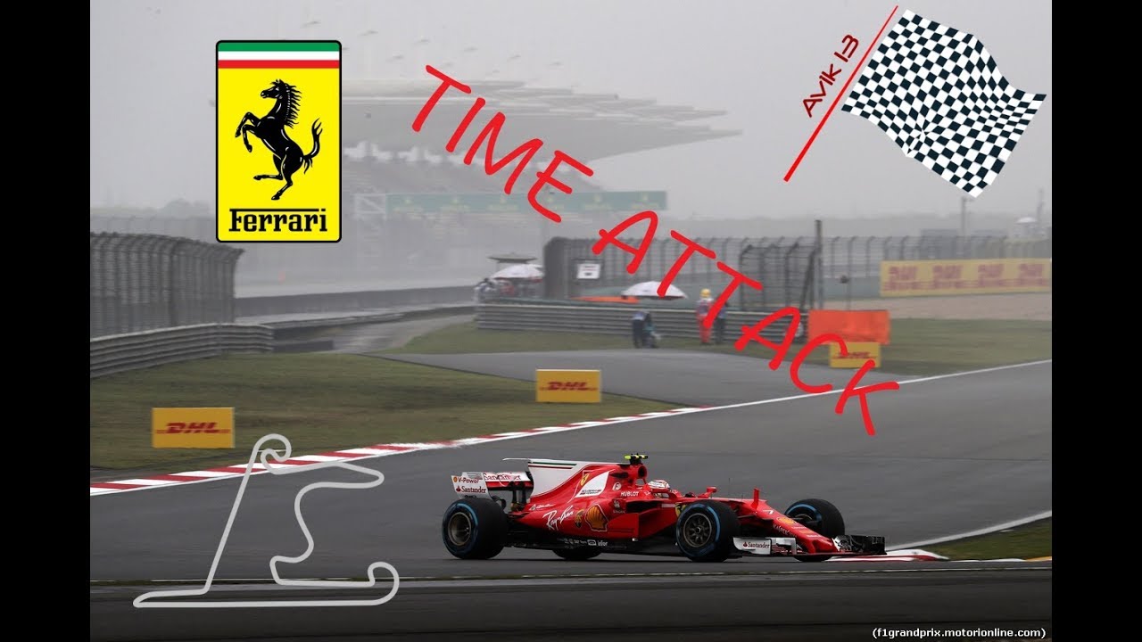 TIME ATTACK || F1™ 2017 - Cina - Ferrari SF70H ||Logitech G29|| - YouTube