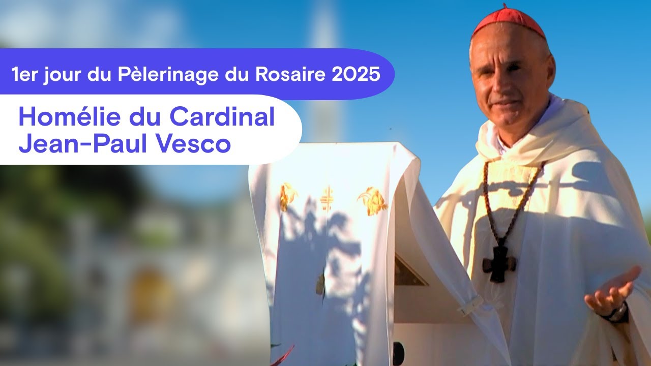 Homélie du cardinal Jean-Paul Vesco - 1er jour du pèlerinage du Rosaire ...