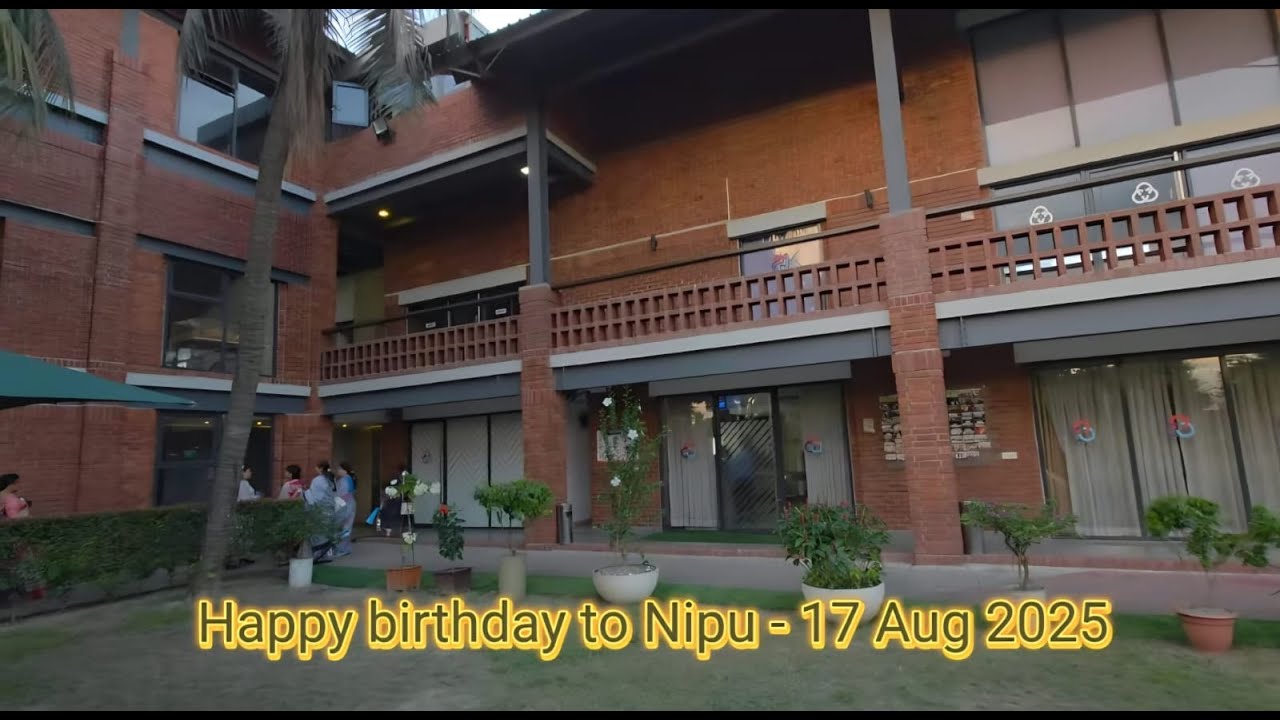 Happy birthday to Nipu - 17 August 2025 - YouTube
