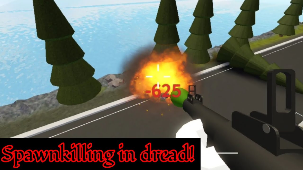 spawn killing in Dread. =) | Roblox (Dread) - YouTube