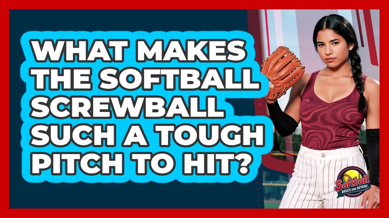 What Makes The Softball Screwball Such A Tough Pitch To Hit? - Softball ...
