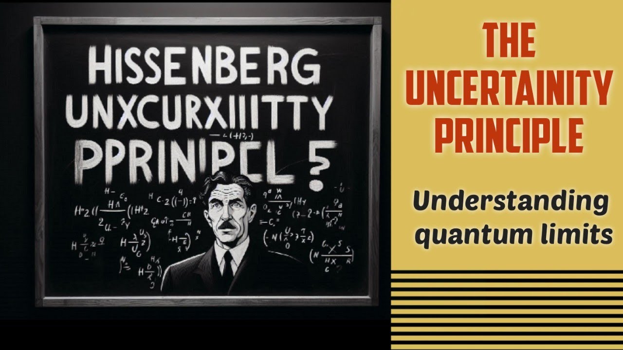 The Uncertainty Principle Explained: Understanding Quantum Limits # ...