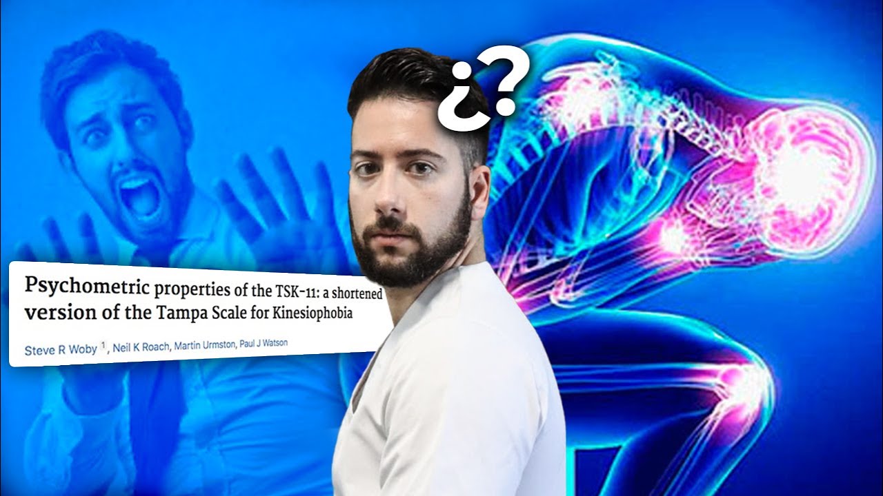 ¿Qué Escala uso en mi paciente con KINESIOFOBIA? ¿TSK o TSK-11? 🚶 - YouTube