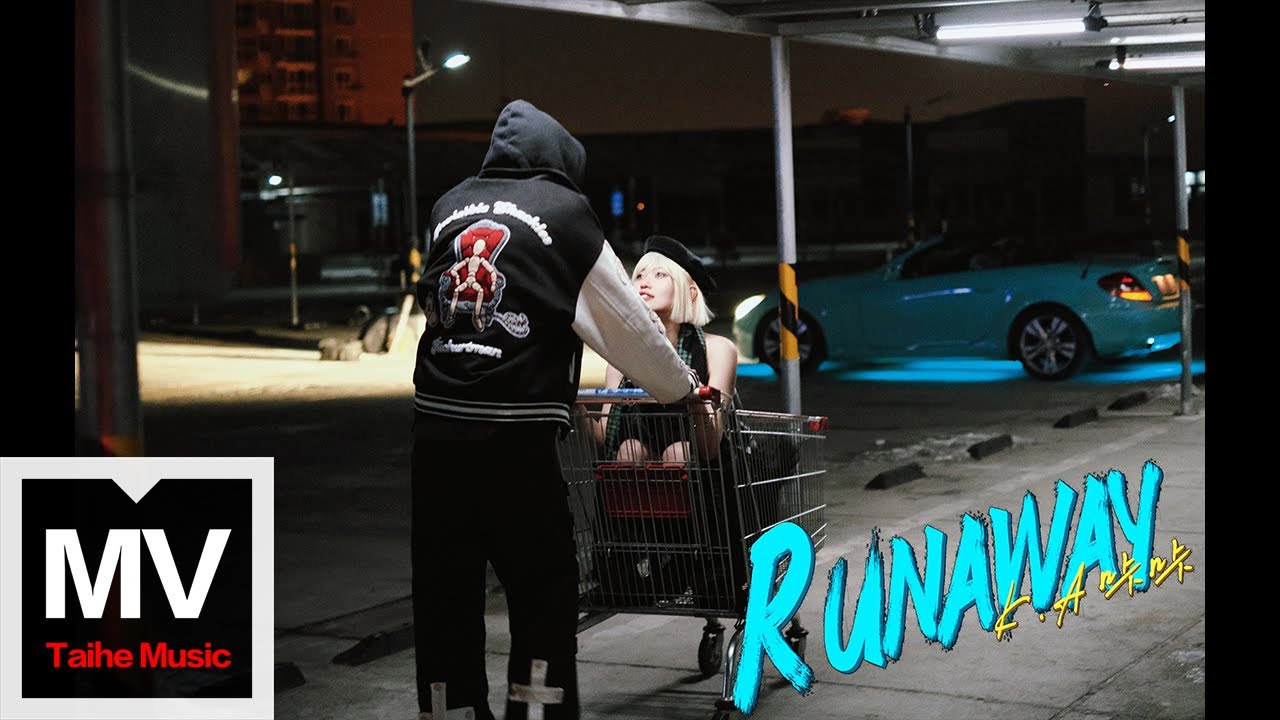 K.A咔咔【Runaway「逃跑」】HD 高清官方完整版 MV - YouTube