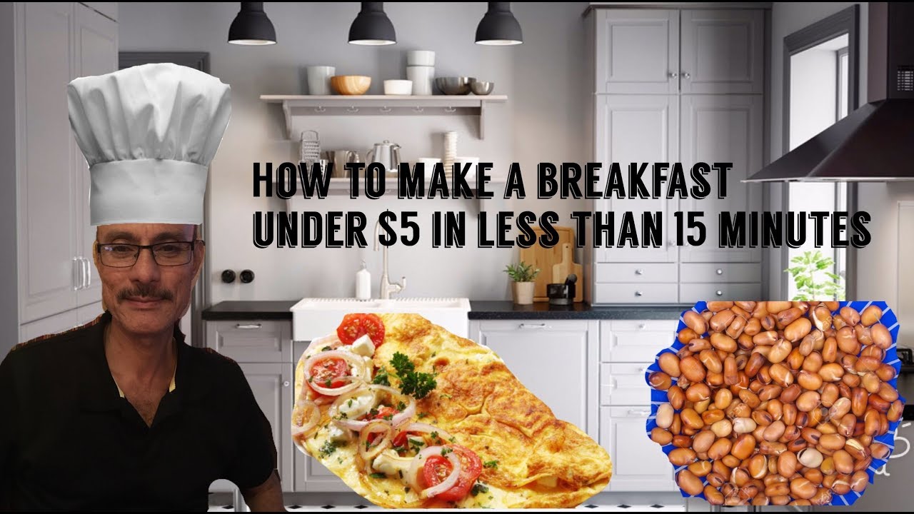 How to make a breakfast under $5 in less than 15 minutes - YouTube