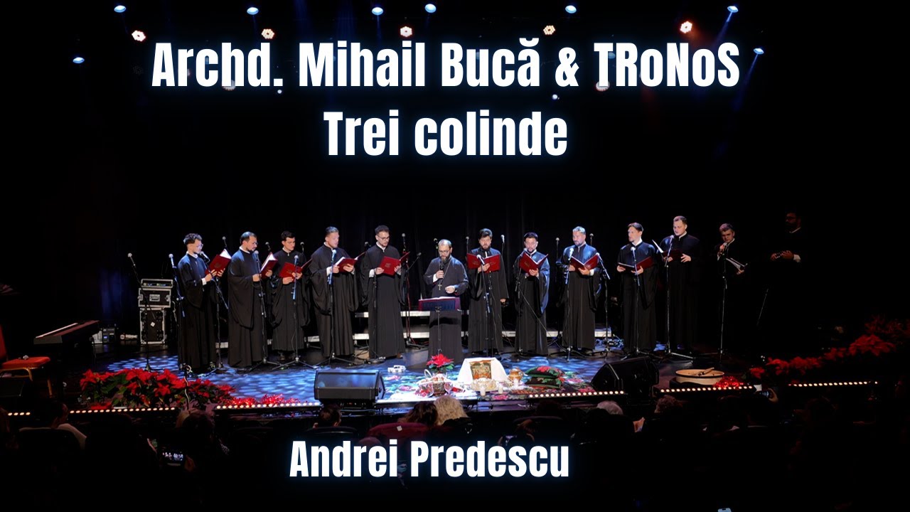 Trei colinde - Archd. Mihail Bucă & TRoNoS | Traditional Romanian ...