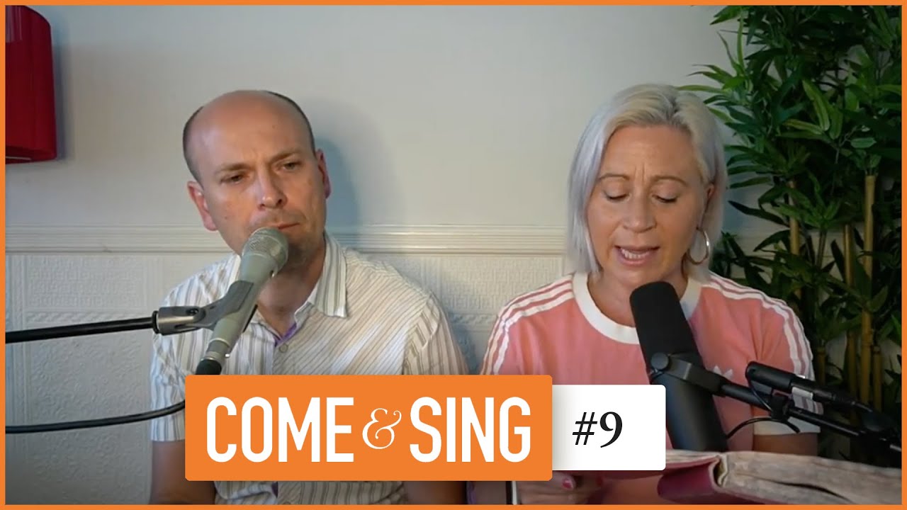 Come and Sing with Lou and Nathan Fellingham #9 - YouTube