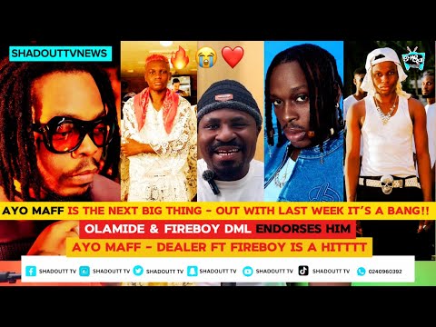 Ayo Maff is the next big thing - Olamide & Fireboy DML endorses him ...