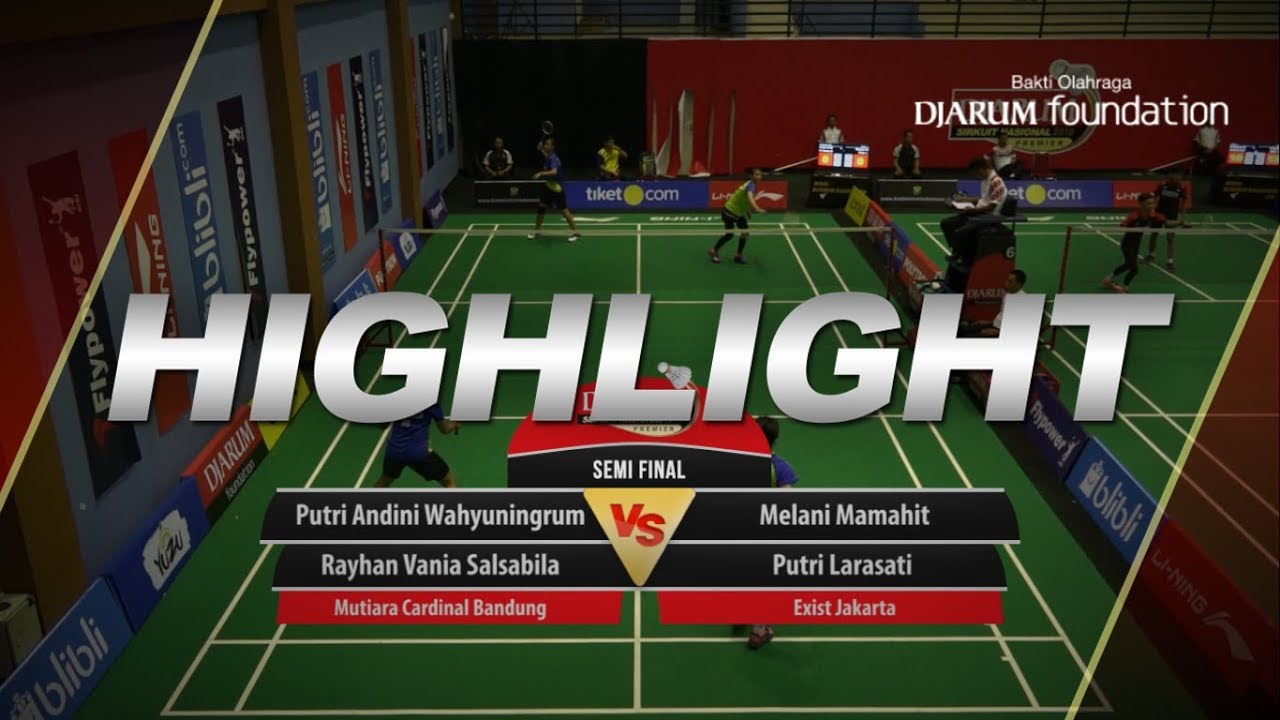 Melani Mamahit/Putri Larasati (Exist Jakarta) VS Putri Andini/Rayhan V ...