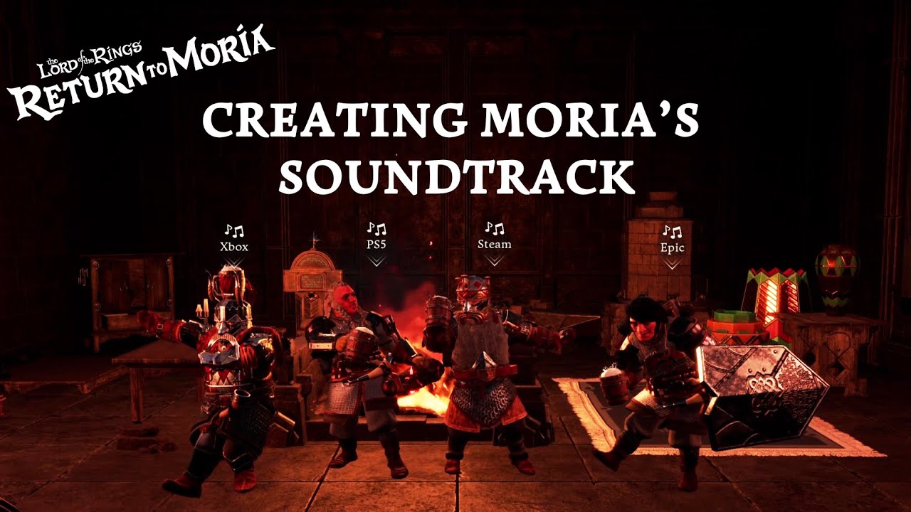 The Lord of the Rings: Return to Moria™ - Creating Moria's Soundtrack - YouTube