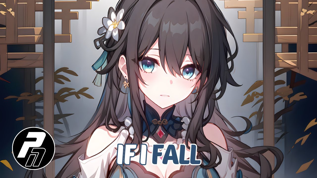 Nightcore - If I Fall | Lyrics - YouTube