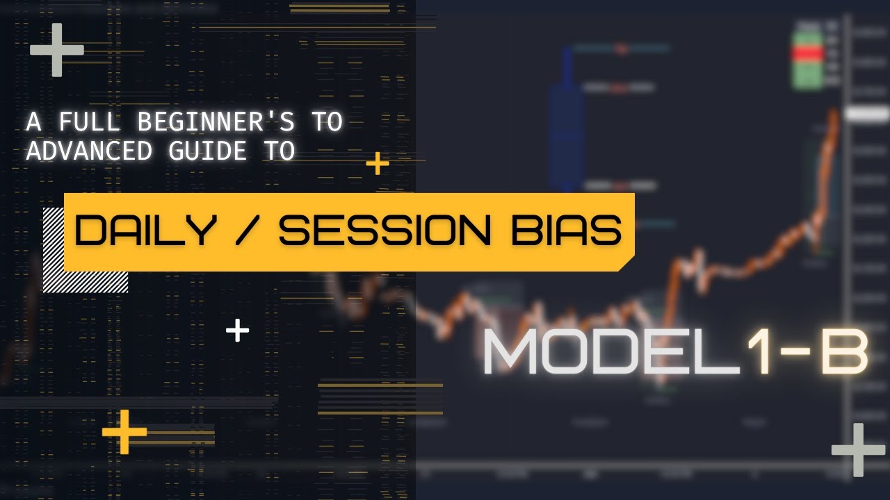 Finding the Daily / Session Bias Series: Episode 1 - Model 1-B Using ...
