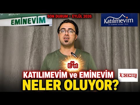 Katılımevim ve Eminevim'de son durum ne? Yatırımcılar paralarını alabilecek mi?