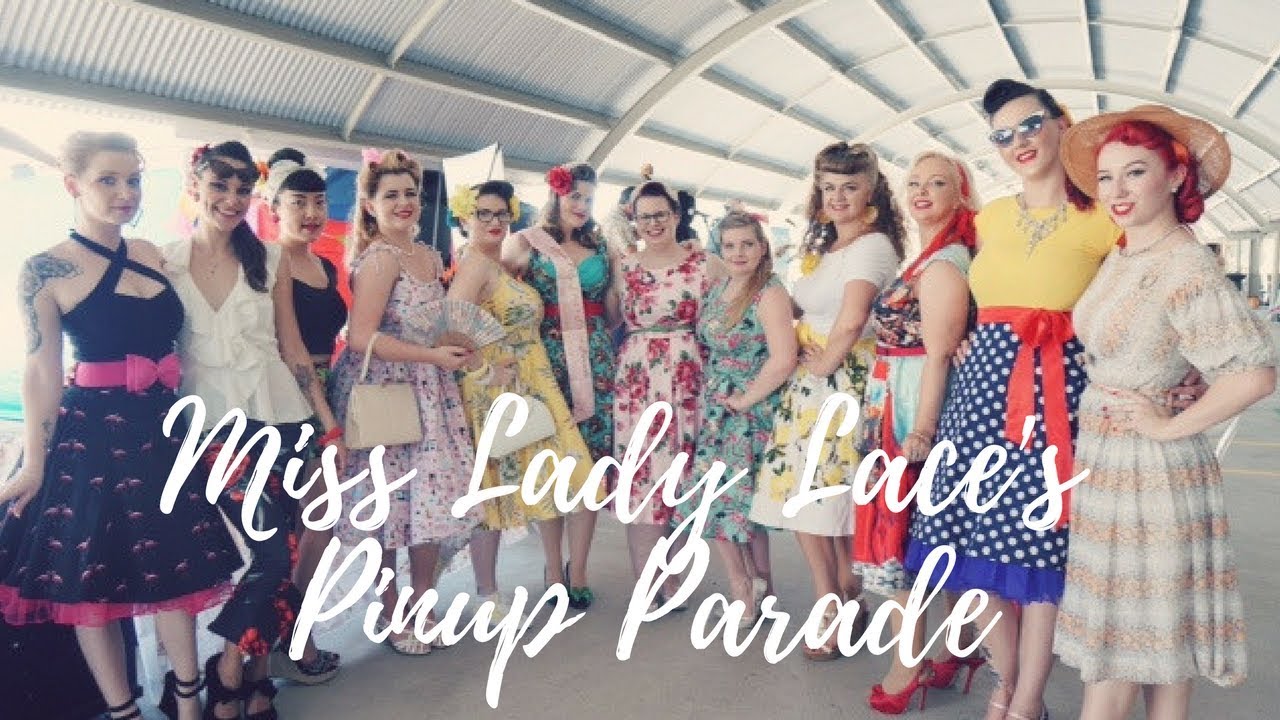Miss Lady Lace's Pinup Parade January 2018. - YouTube