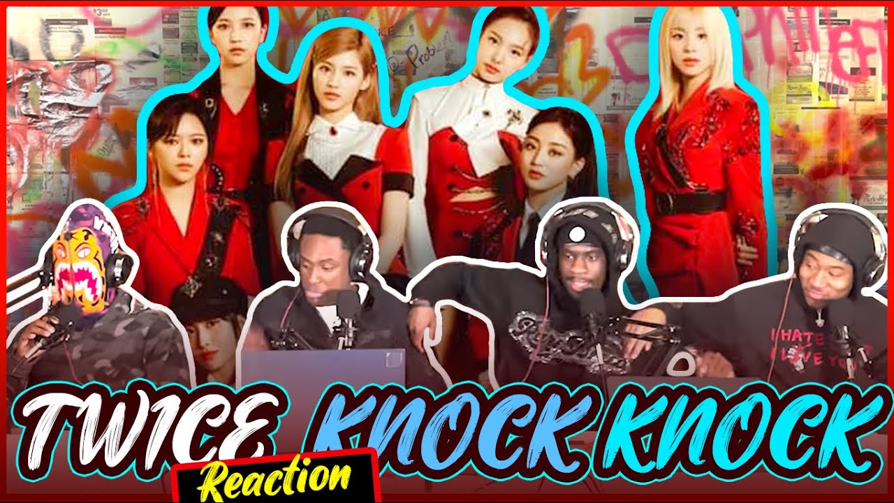 TWICE "KNOCK KNOCK" M/V | Reaction - YouTube