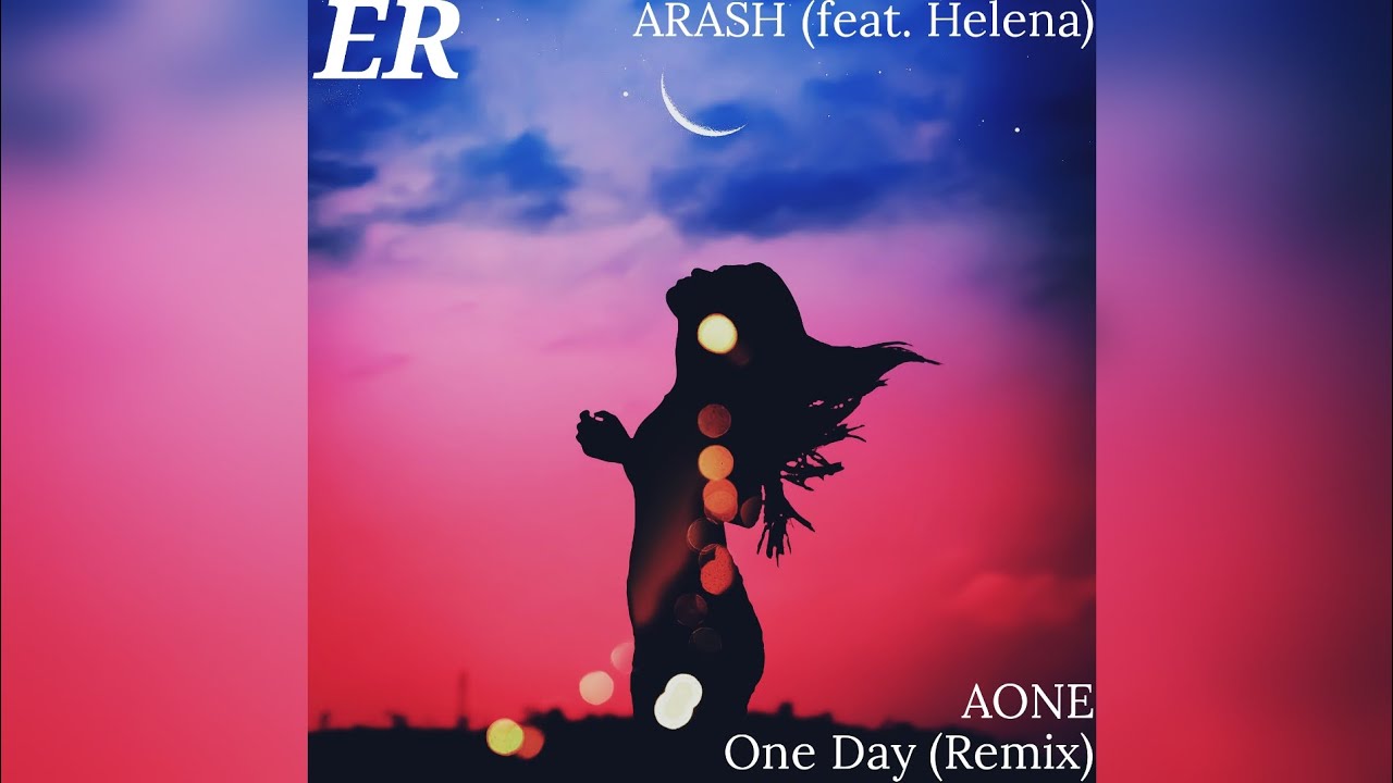 AONE - One Day (feat. Helena) Remix - YouTube Music