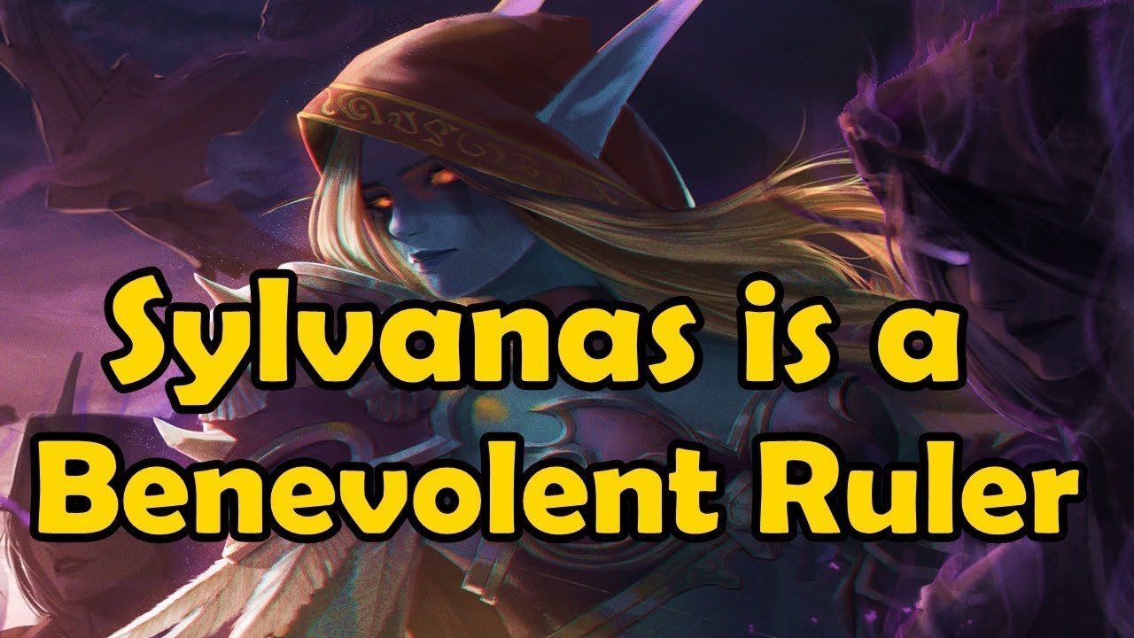 Why Sylvanas is a Benevolent Ruler - YouTube