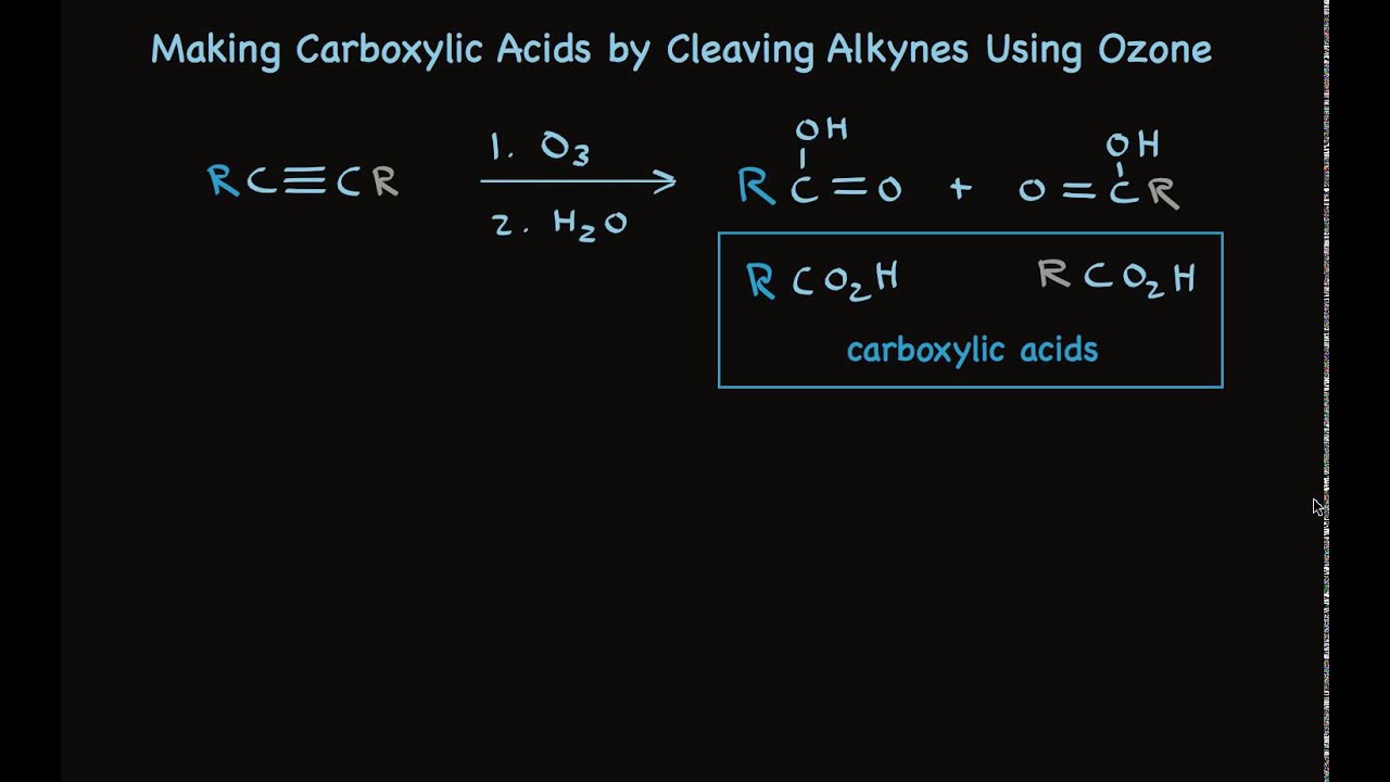 Oxidative Cleavage of Alkynes to Make Carboxylic Acids Using Ozonolysis ...