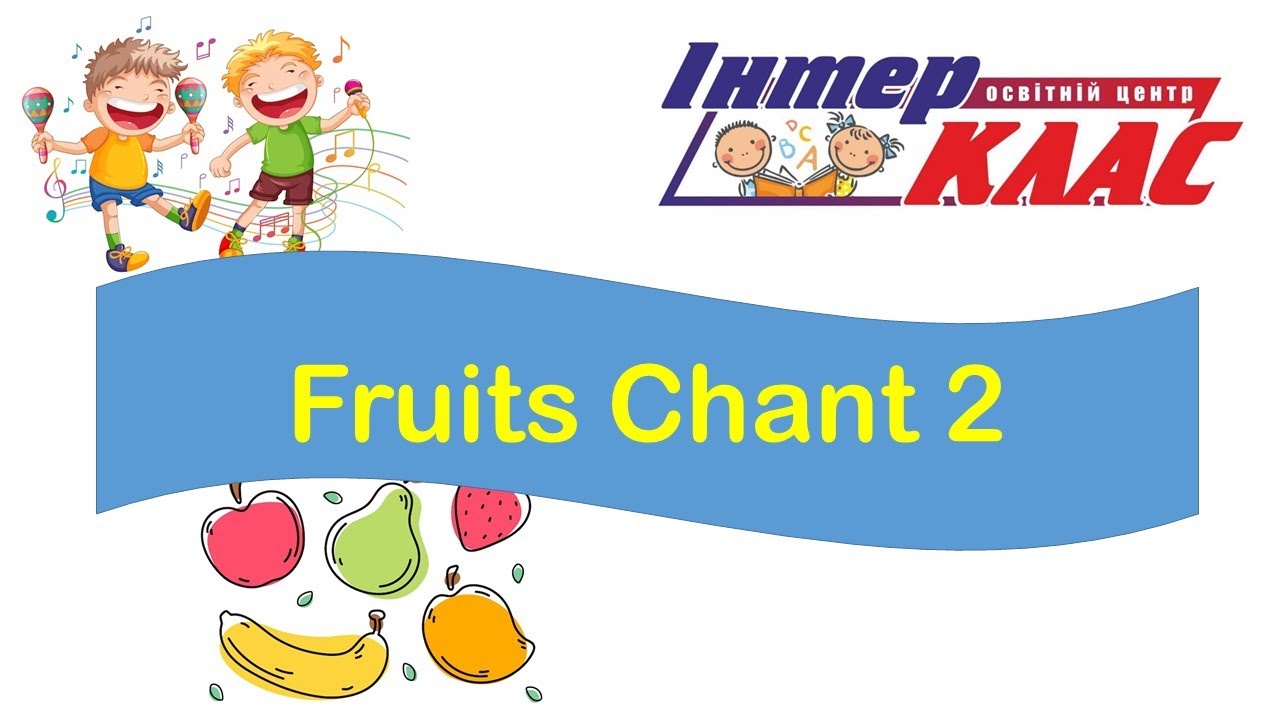 Fruits Chant 2 - YouTube