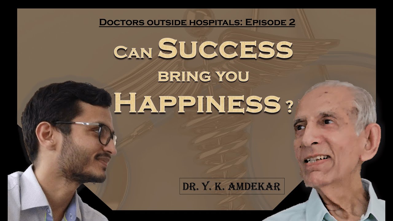 True definition of Success... / How a doctor should think... / Dr. Y.K ...