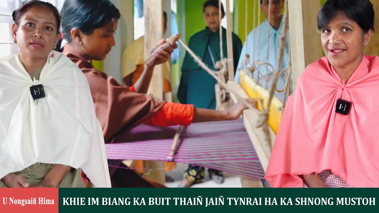 KHIE IM BIANG KA BUIT THAIÑ JAIÑ TYNRAI HA KA SHNONG MUSTOH LYNGBA KA KYNHUN SHG - YouTube