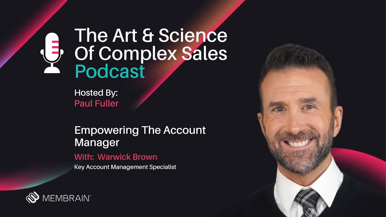 Empowering The Account Manager With Warwick Brown - YouTube