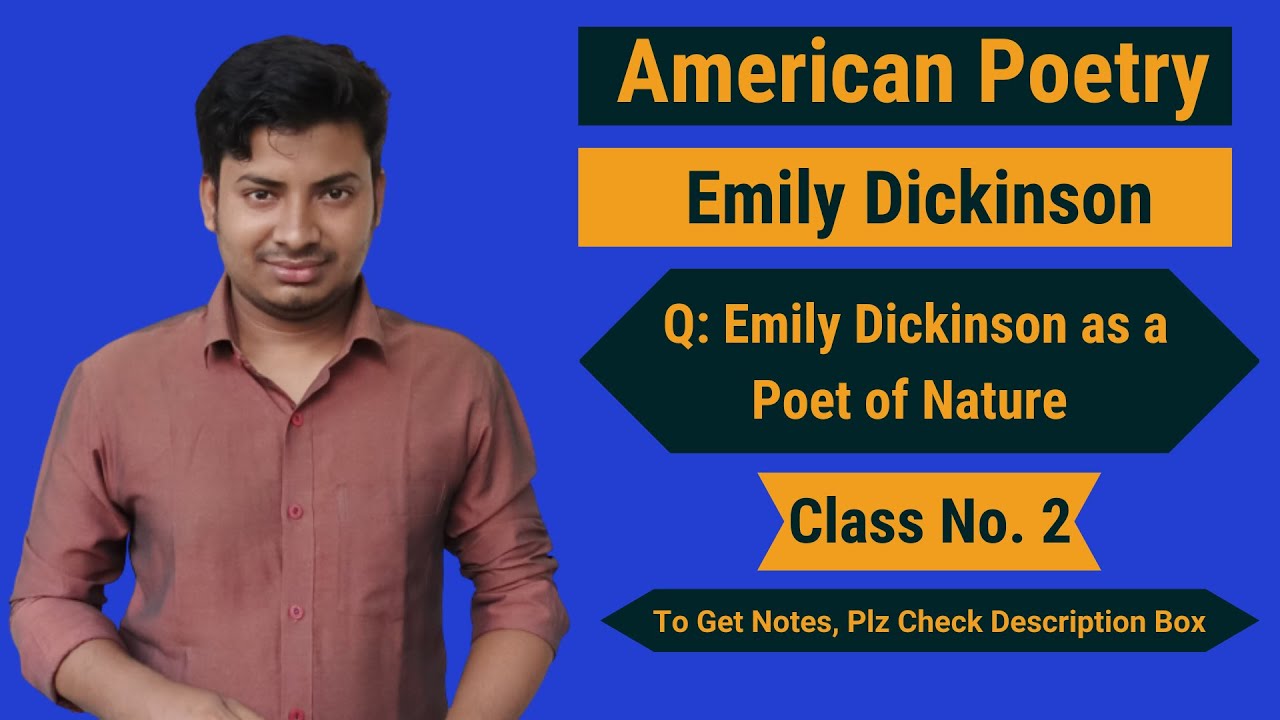 Emily Dickinson as a Poet of Nature | American Poetry | Class 2 with ...