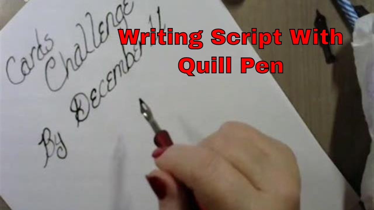 Quill Pen Script