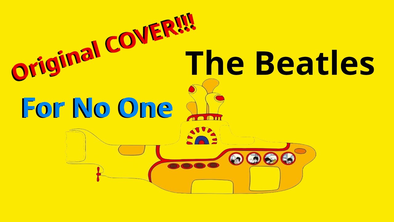 The Beatles - For No One ORIGINAL COVER SONG!!!!!!! - YouTube