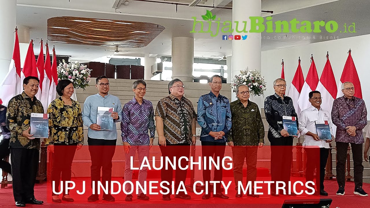 LAUNCHING UPJ - INDONESIA CITY METRICS (08/08/23) - YouTube