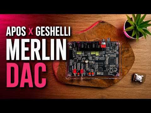 Apos x Geshelli Merlin DAC Review