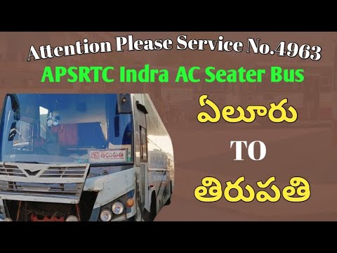 Eluru To Tirupati APSRTC Indra AC Seater Bus Details in Telugu ...