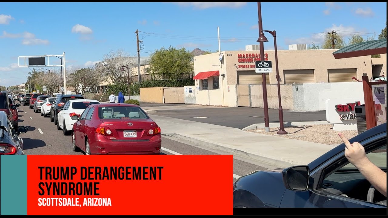 Traffic gridlock & Trump Derangement Syndrome in Scottsdale, Arizona ...