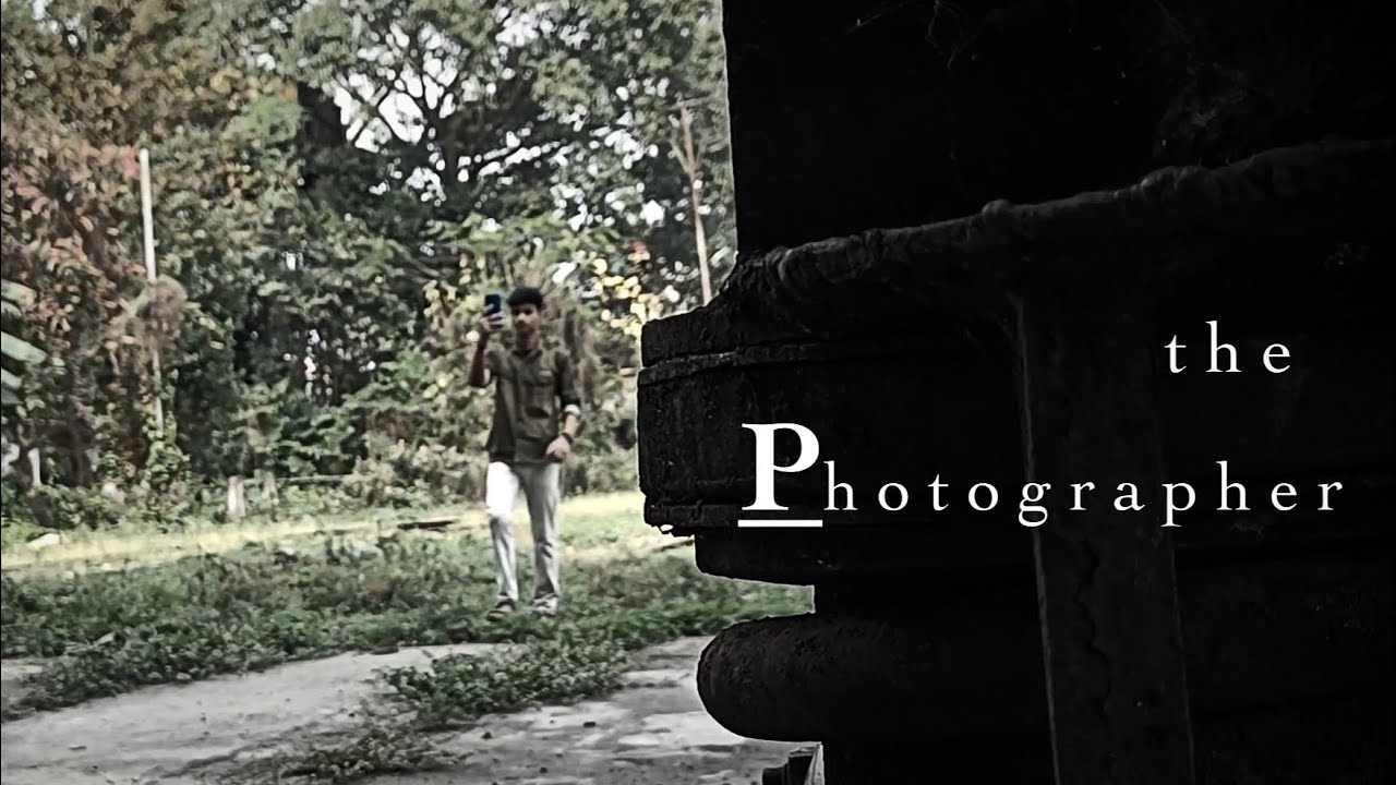 The Photographer| Short Film| Aditya Chatterjee, Aritra Chatterjee ...