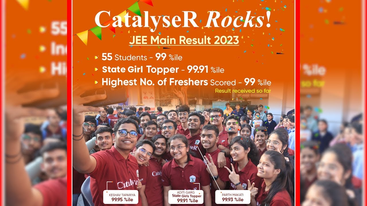 JEE Main 1 Result I catalyseR I celebration 2023 I Girl State Topper I ...